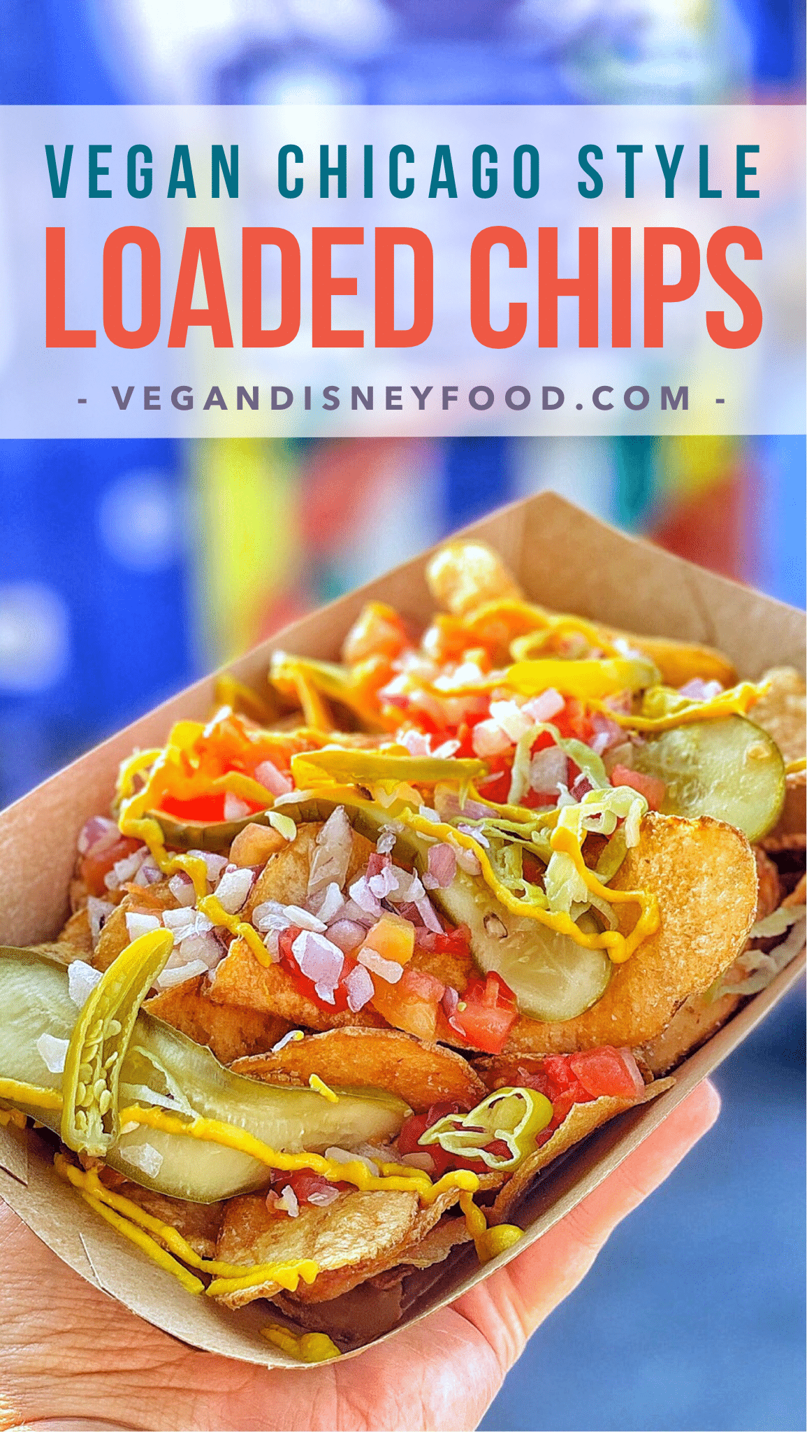 Disney’s Hot Diggity Dogs Food Truck Vegan Chicago Style Loaded Chips